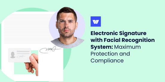 Electronic Signature with Facial Recognition System